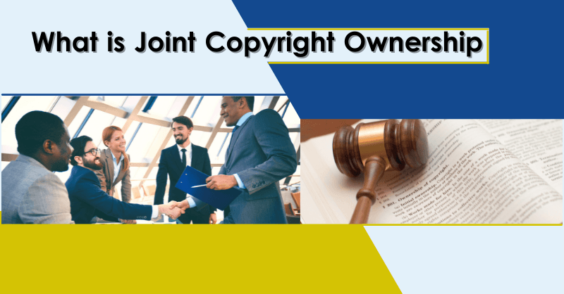 What Is Joint Copyright Ownership | Copyright Alliance
