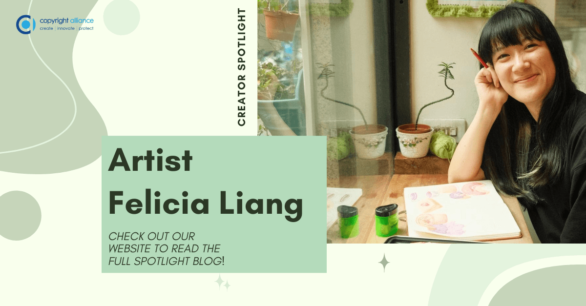 Creator Spotlight with Artist Felicia Liang | Copyright Alliance