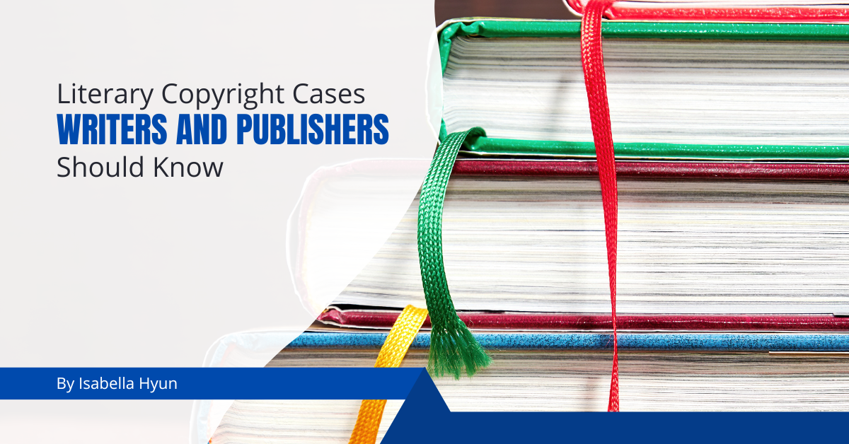 Literary Copyright Cases Writers & Publishers Should Know | Copyright ...