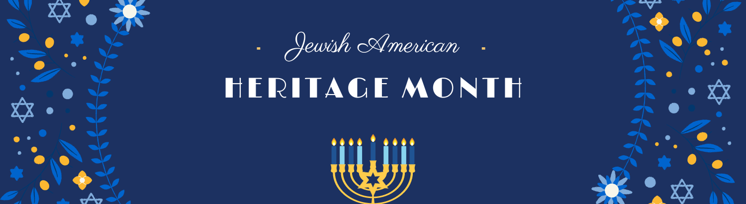 Jewish American Heritage Month | Copyright Alliance
