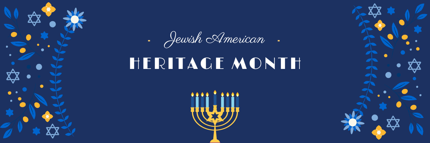 Jewish American Heritage Month | Copyright Alliance