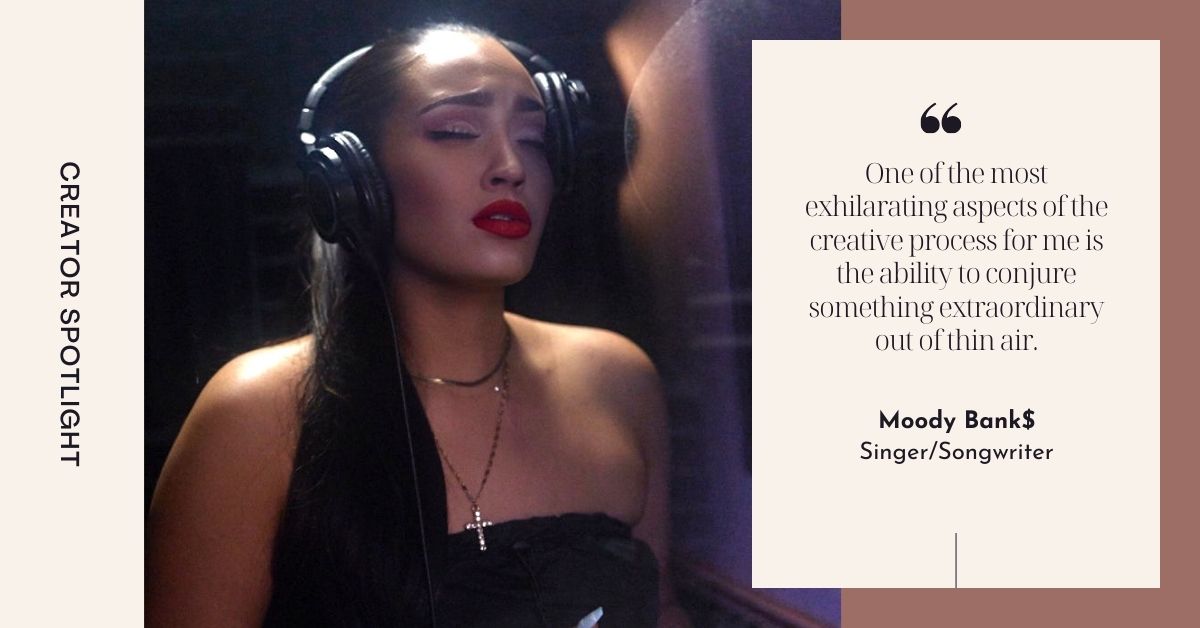 Creator Spotlight: Singer/Songwriter Moody Bank$ | Copyright Alliance