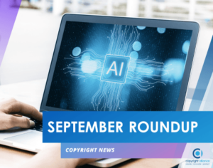 September 2023 Roundup of Copyright News | Copyright Alliance
