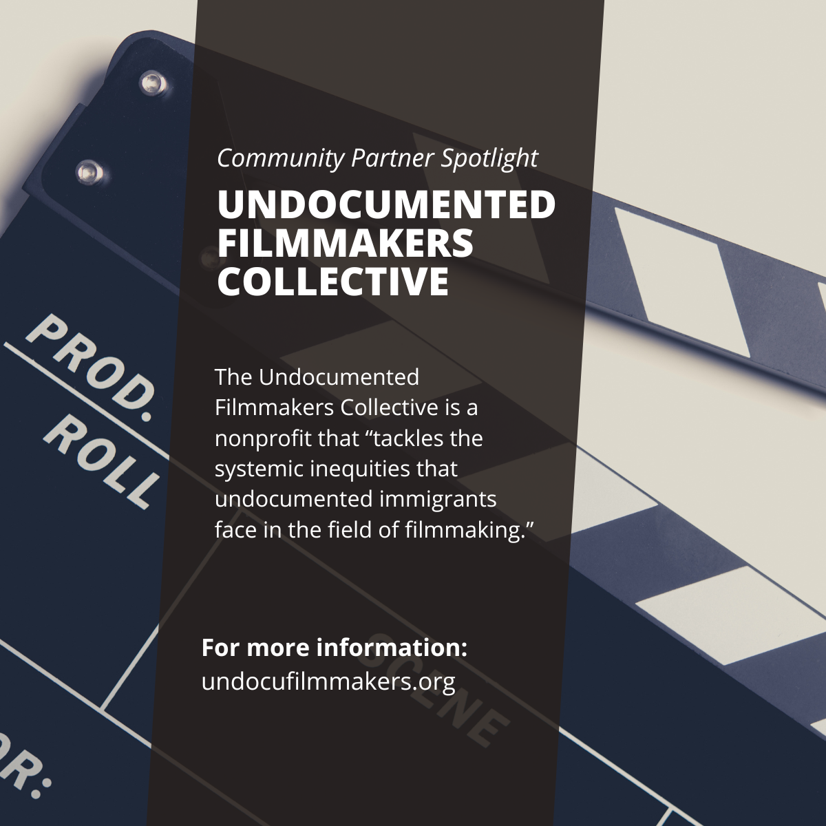 Community Partner Spotlight: Undocumented Filmmakers Collective ...