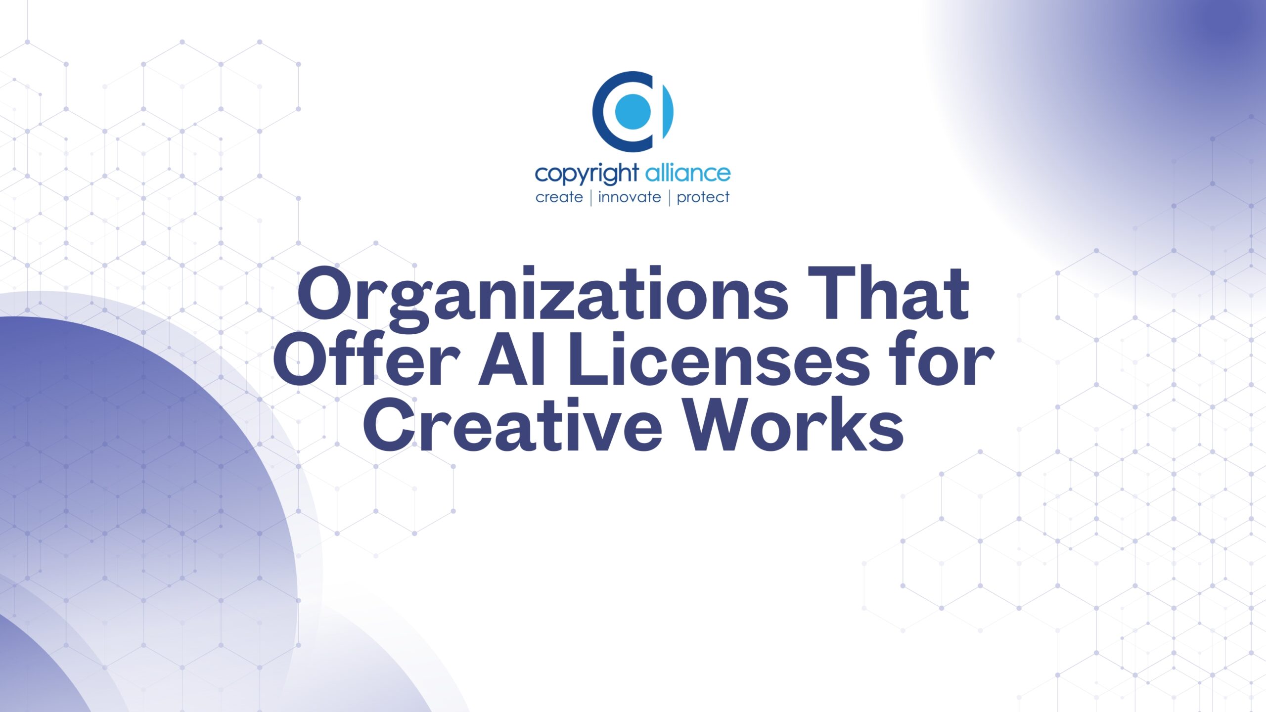 AI Licenses Offered by Organizations | Copyright Alliance